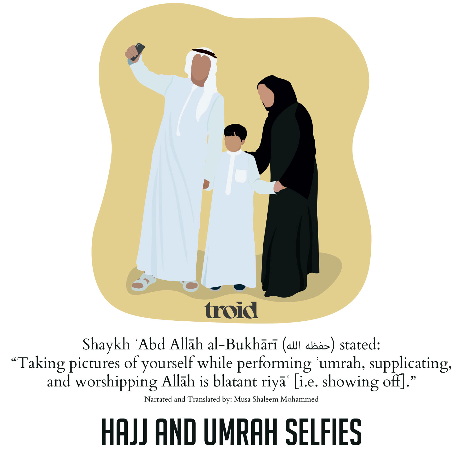 Ḥajj and ʿUmrah Selfies - troid.org | Digital Daʿwah