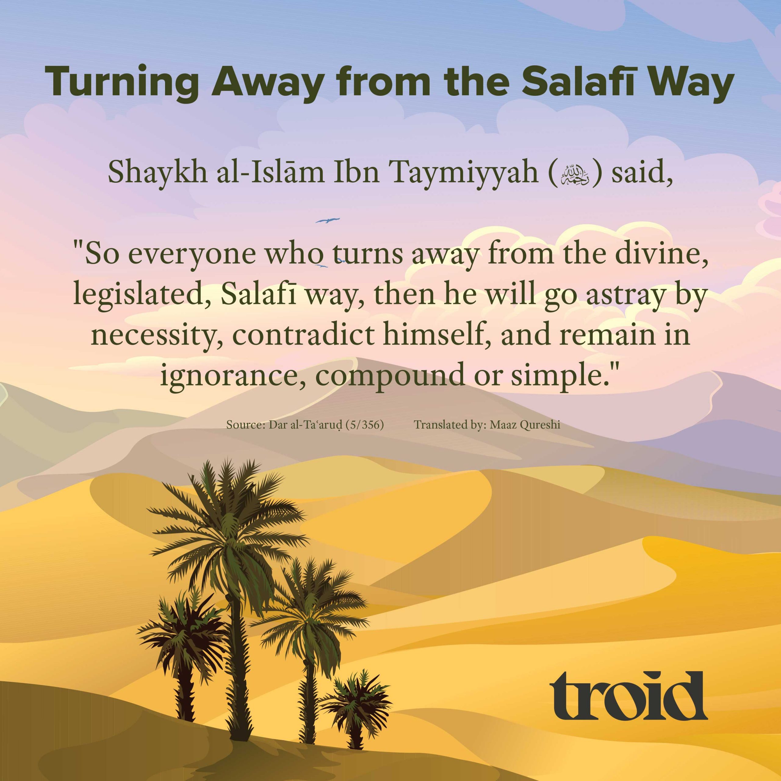 Turning Away from the Salafī Way - troid.org | Digital Daʿwah