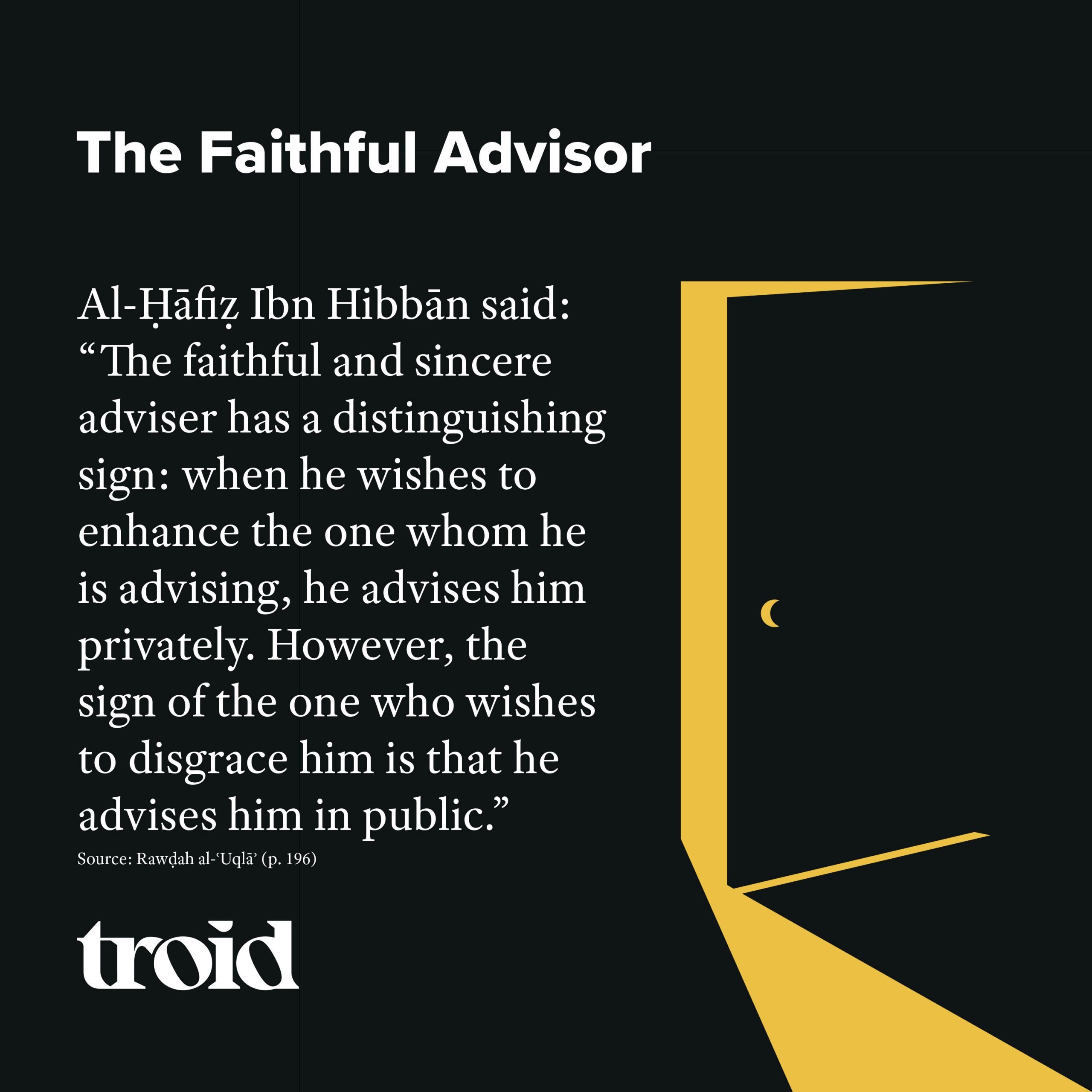 The Faithful Advisor - troid.org | Digital Daʿwah