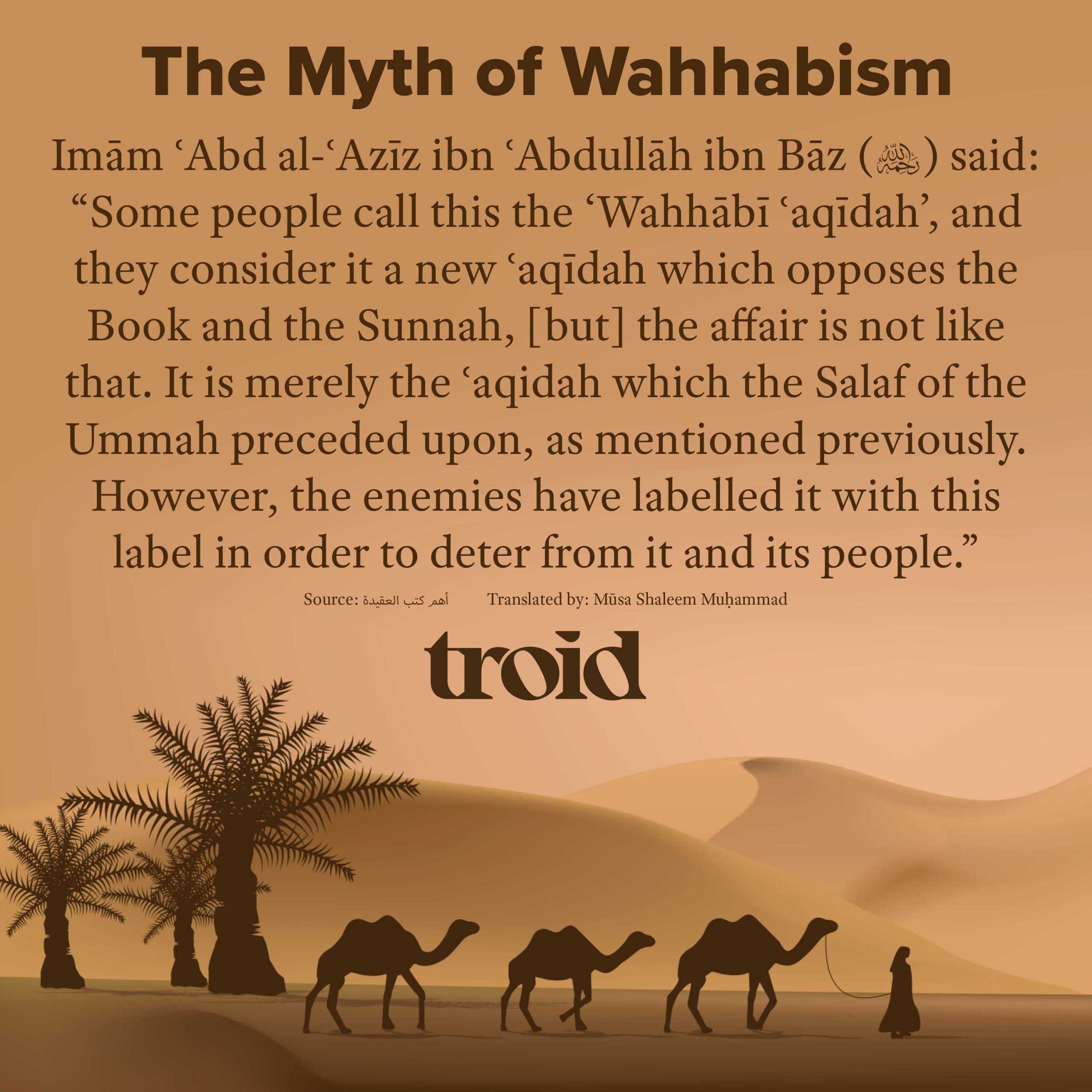 The Myth of Wahhabism - troid.org | Digital Daʿwah
