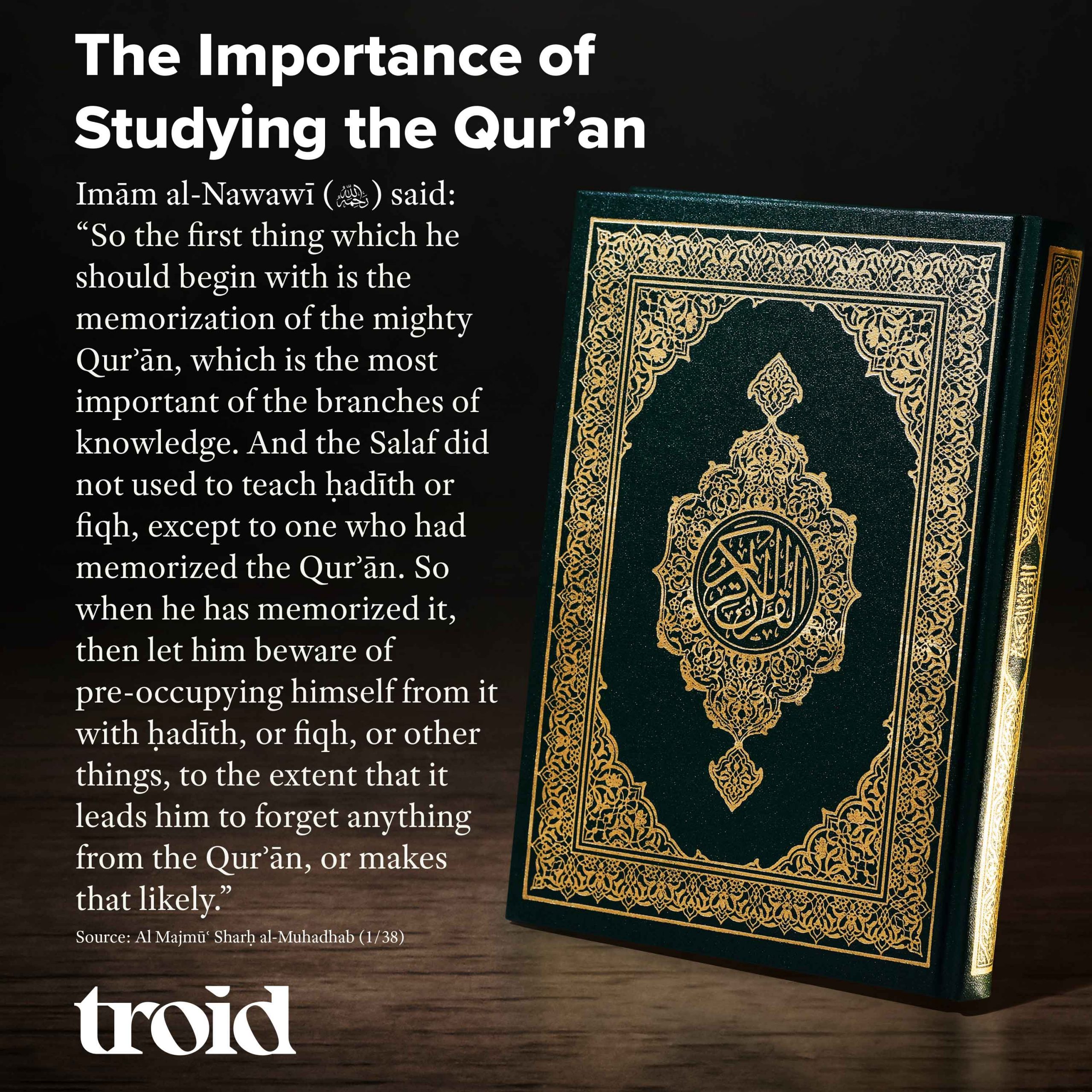 The Importance of Studying the Qurʾān - troid.org | Digital Daʿwah