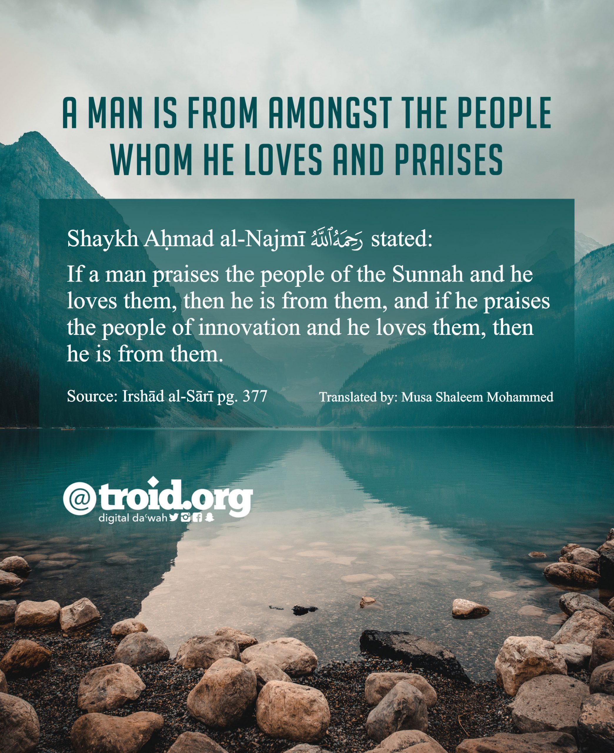 A Man Is from Amongst the People Whom He Loves and Praises - troid.org ...