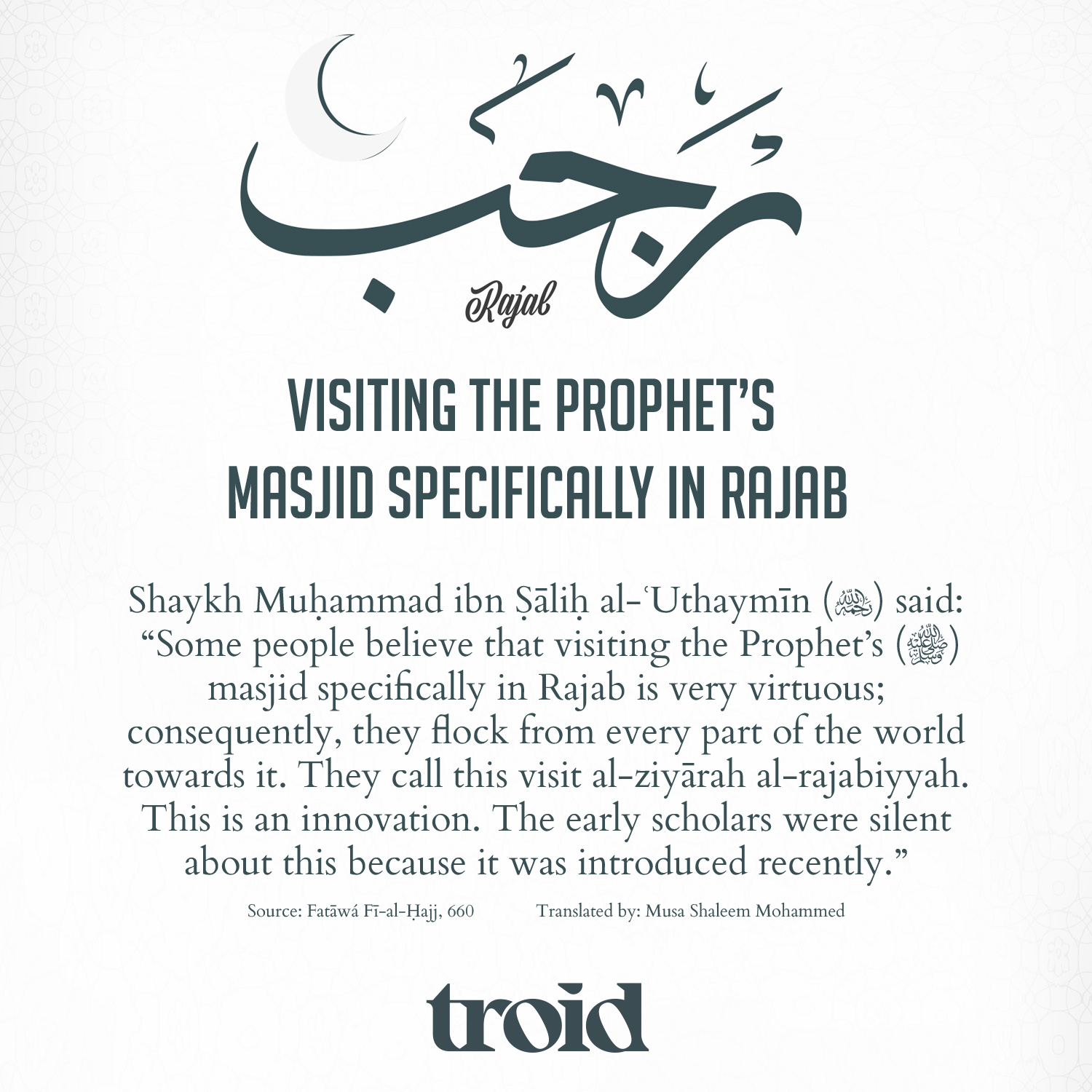 Visiting the Prophet’s Masjid Specifically in Rajab - troid.org ...