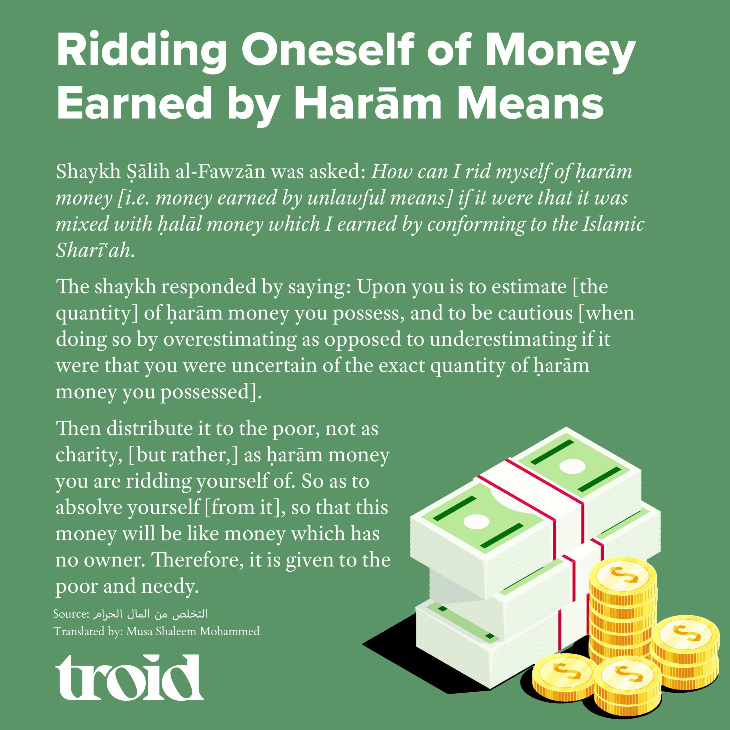 Ridding Oneself of Money Earned by Ḥarām Means - troid.org | Digital Daʿwah