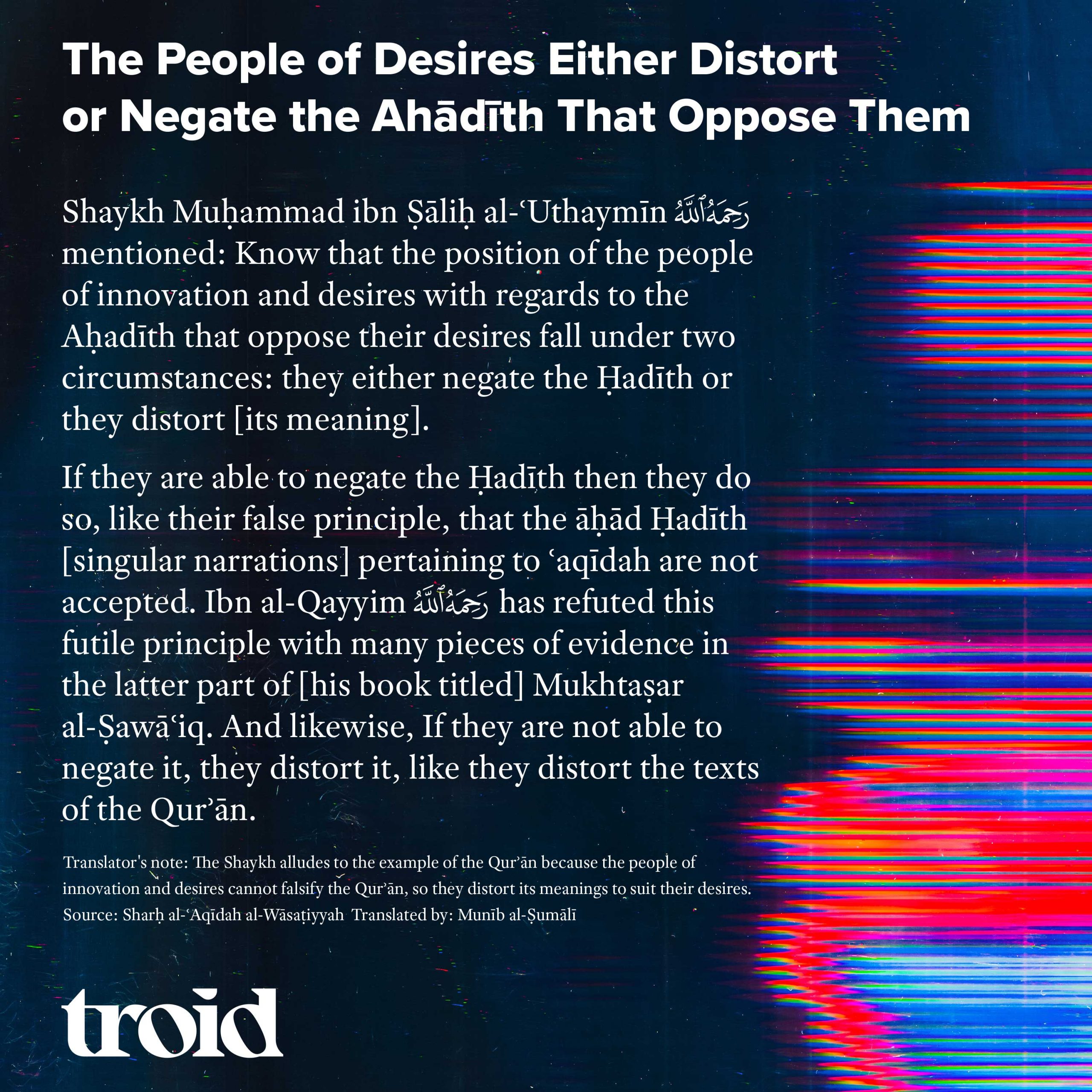 The People of Desires Either Distort or Negate the Ahādīth That Oppose ...