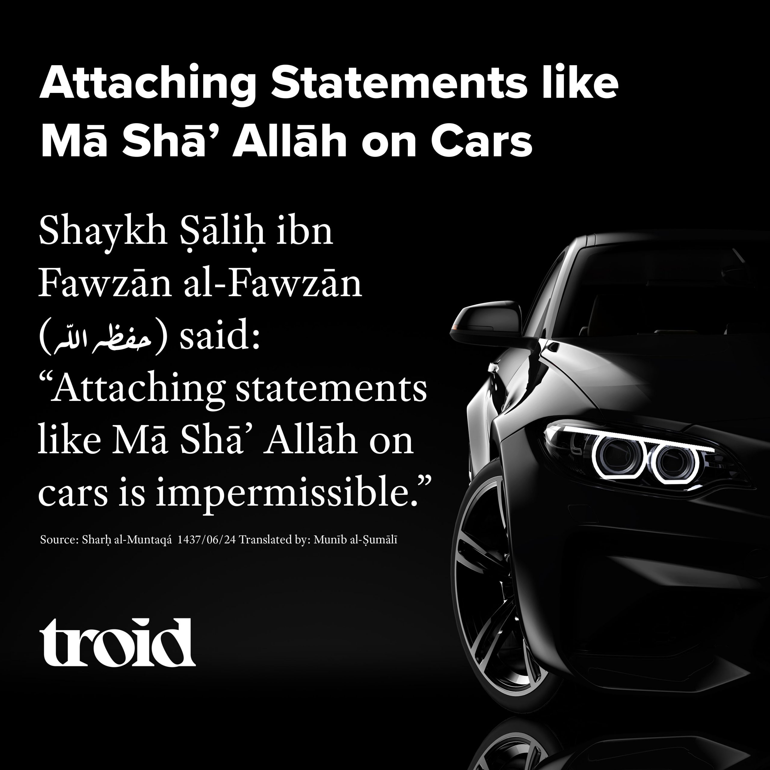 Attaching Statements like Mā Shā' Allāh on Cars - troid.org | Digital ...
