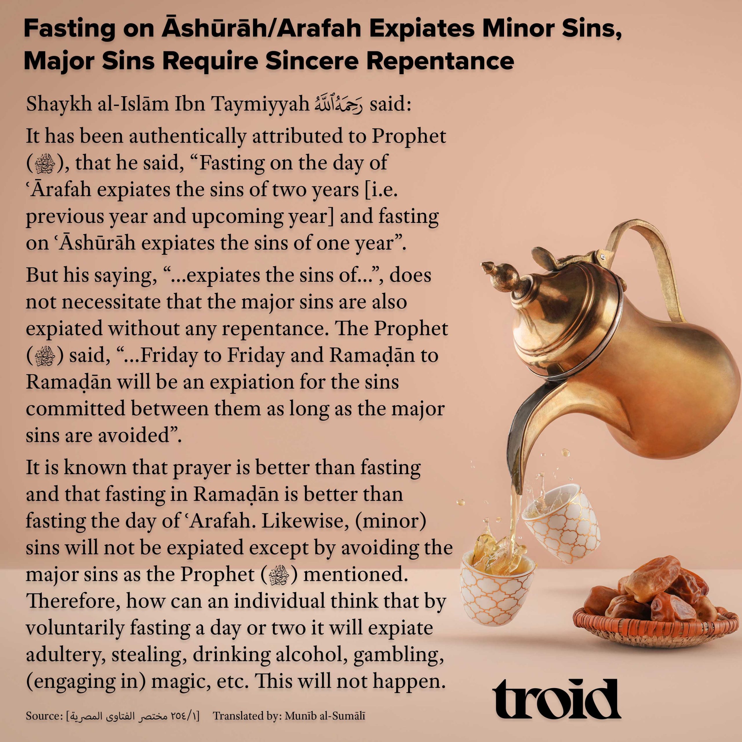 Fasting on Āshūrāh/Arafah Expiates Minor Sins, Major Sins Require ...