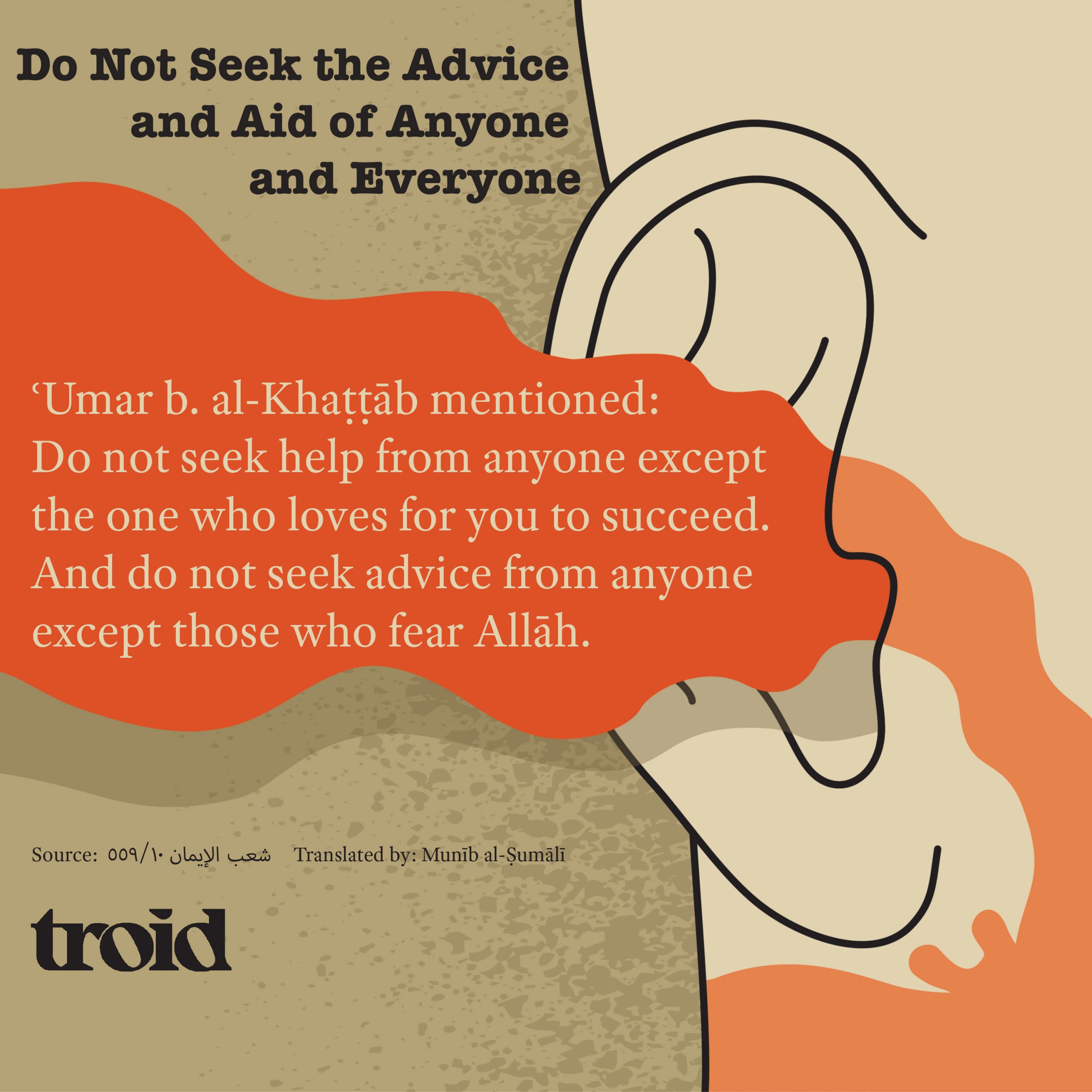 Do Not Seek the Advice and Aid of Anyone and Everyone - troid.org ...