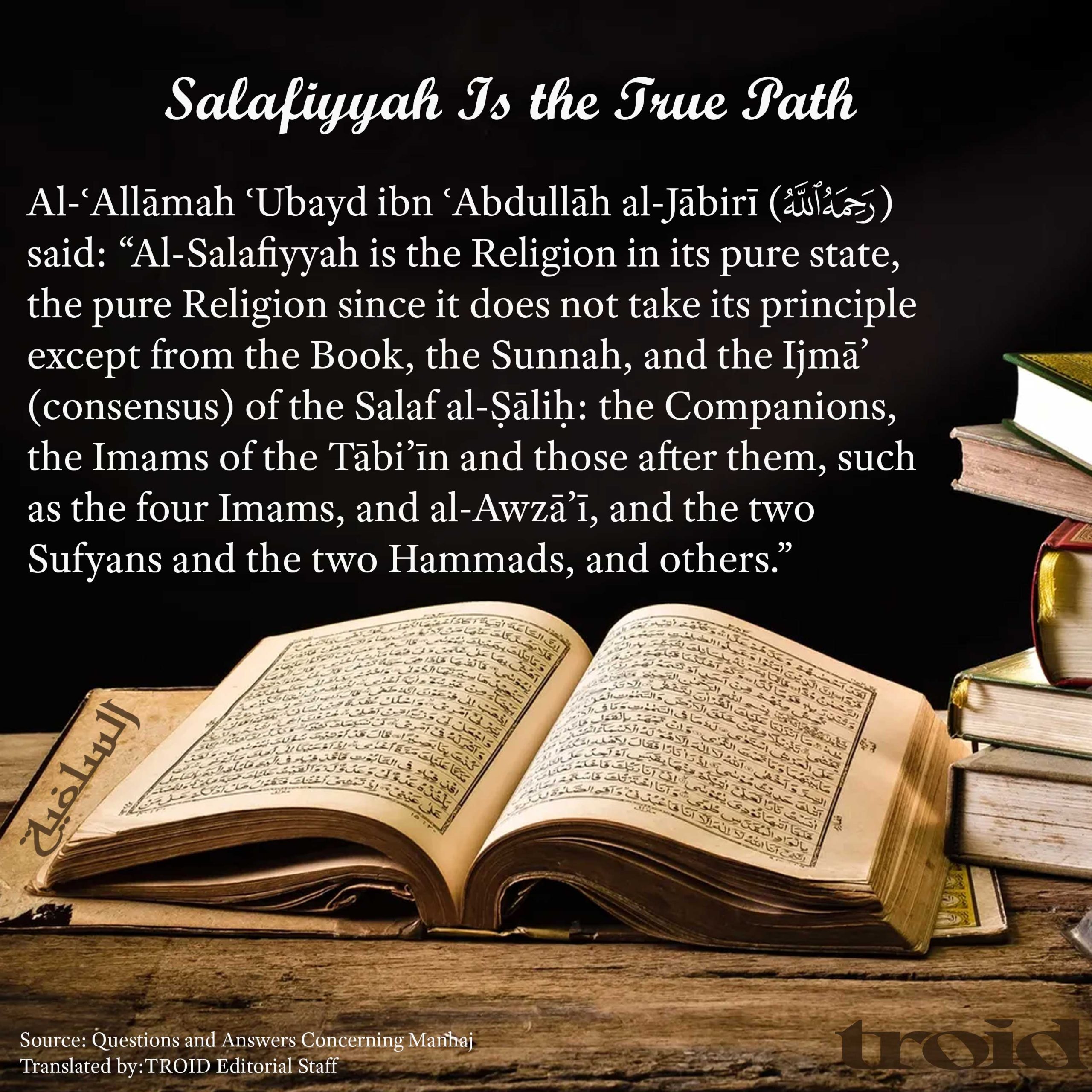 Salafiyyah Is the True Path - troid.org | Digital Daʿwah