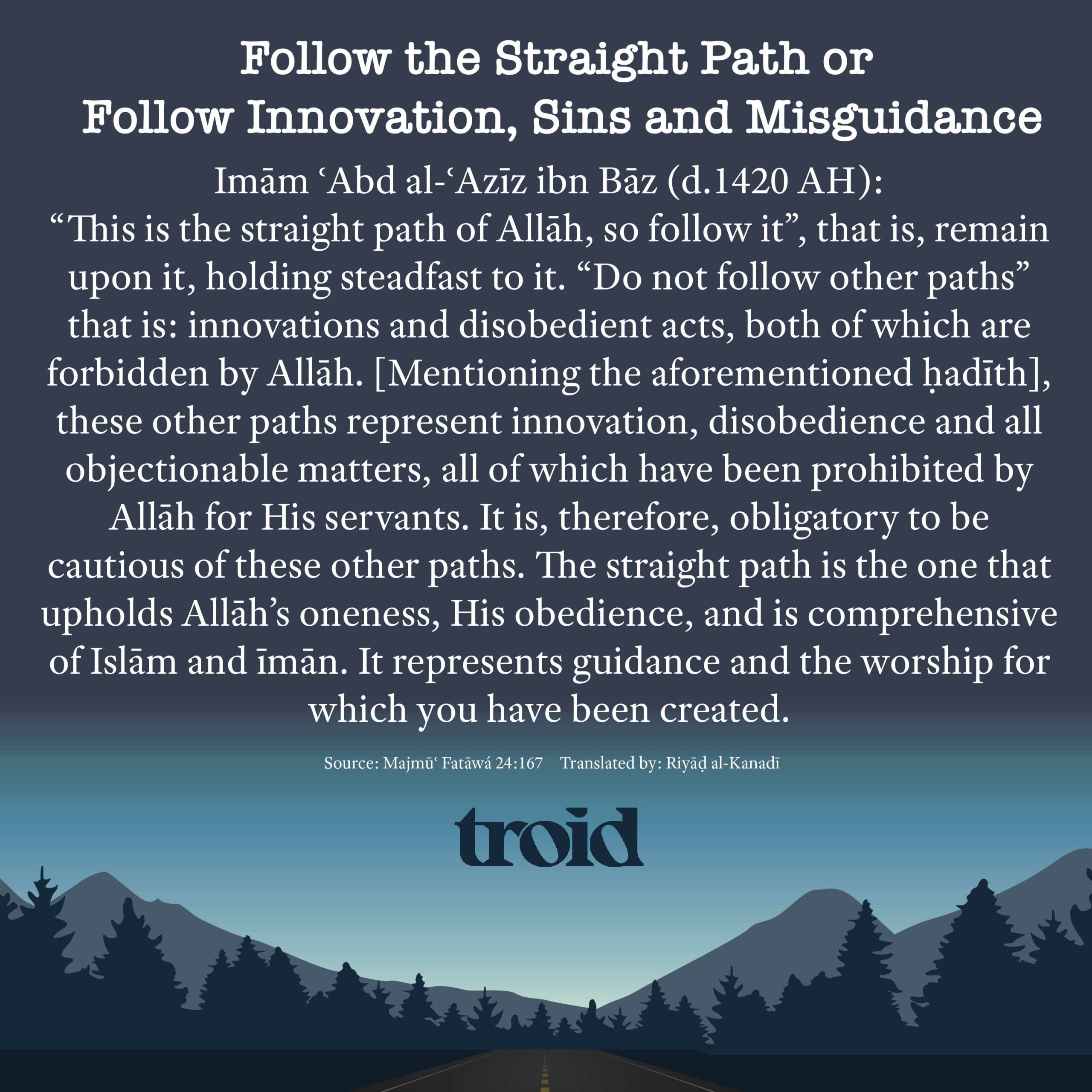 Follow the Straight Path or Follow Innovation, Sins and Misguidance ...