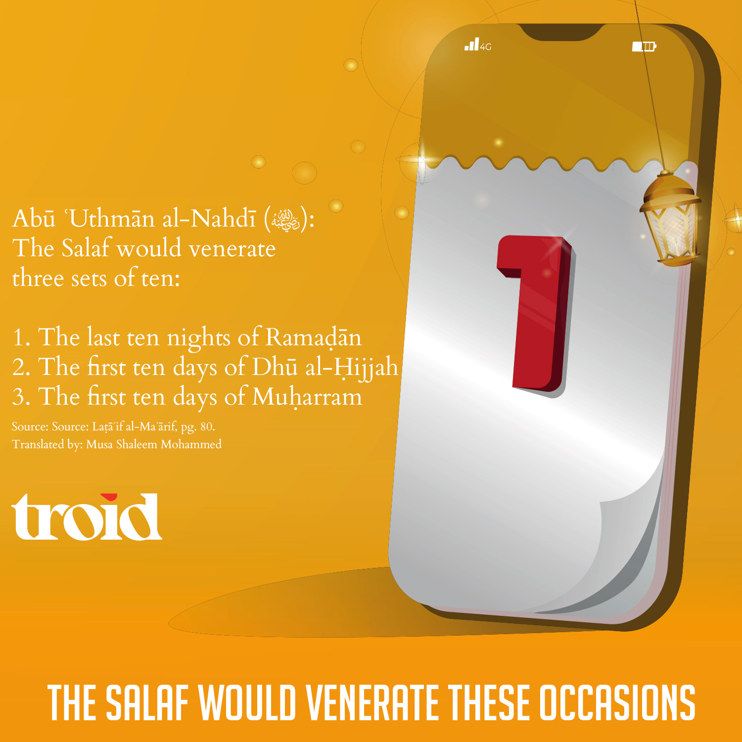 The Salaf Would Venerate These Occasions - troid.org | Digital Daʿwah