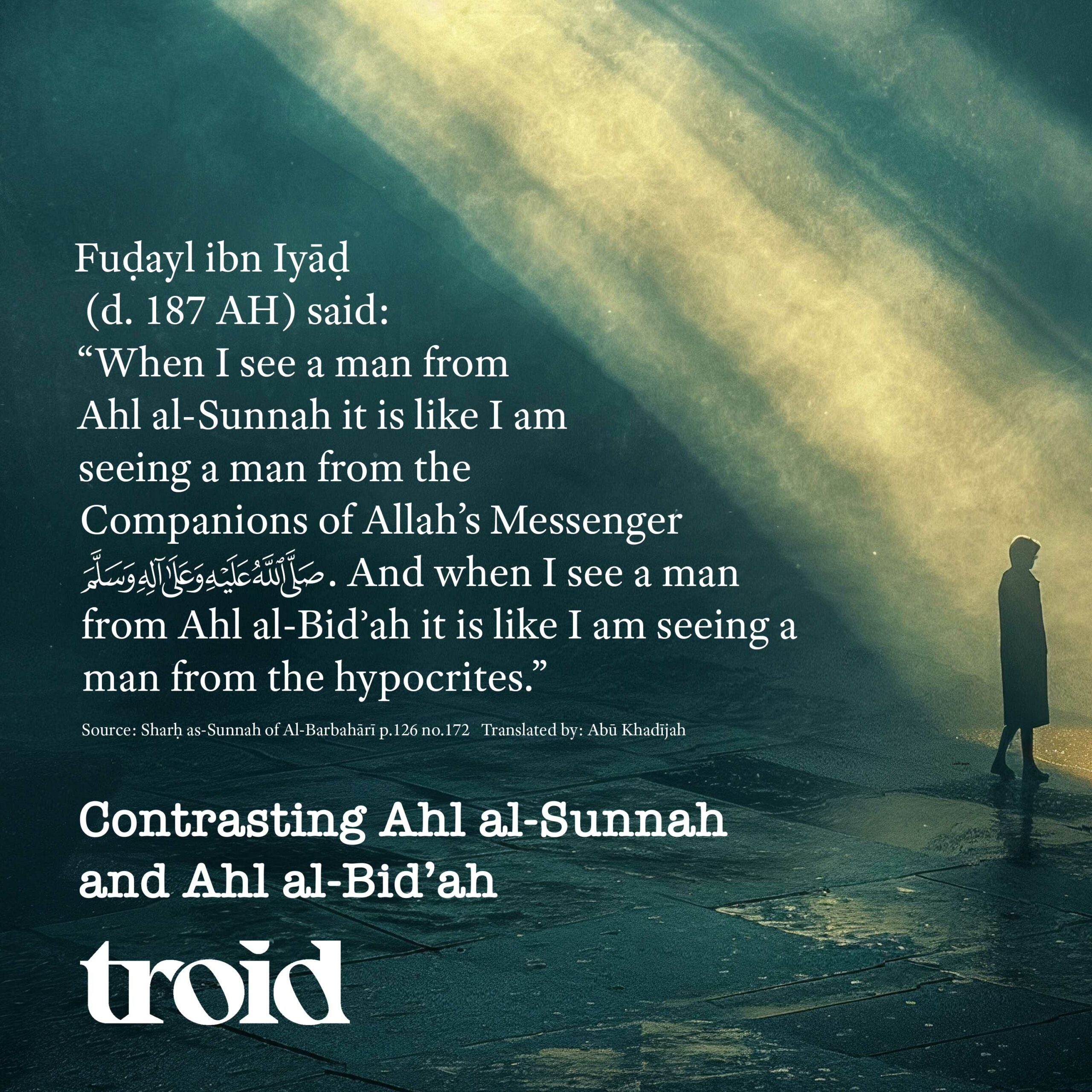 Contrasting Ahl al-Sunnah and Ahl al-Bidʾah - troid.org | Digital Daʿwah