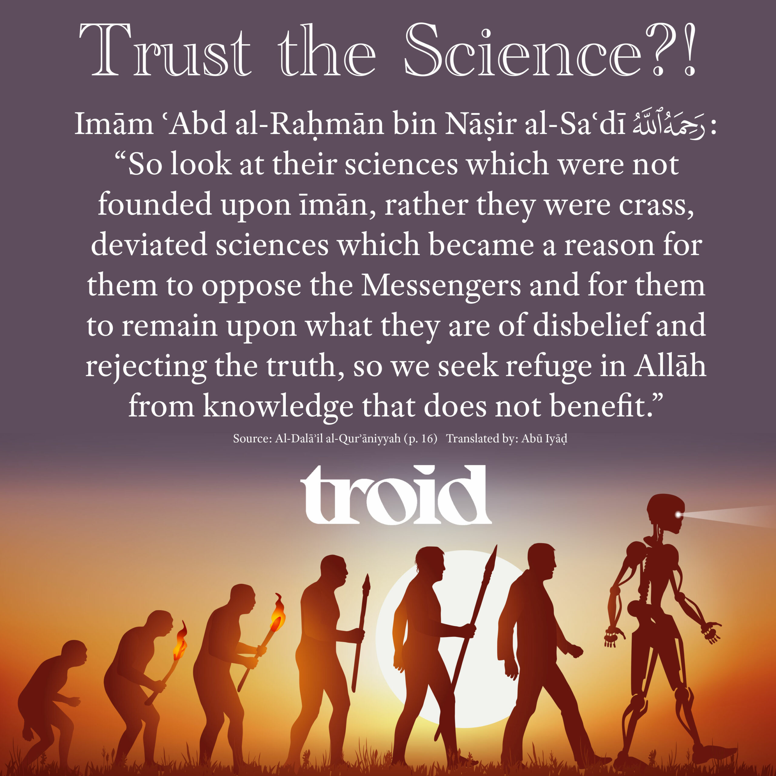 Trust the Science?! - troid.org | Digital Daʿwah